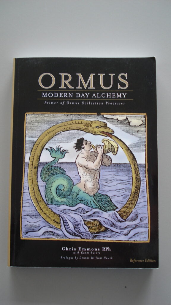 Ormus: Modern Day Alchemy | Chris Emmons RPh | 2015 | Reference Edition ...